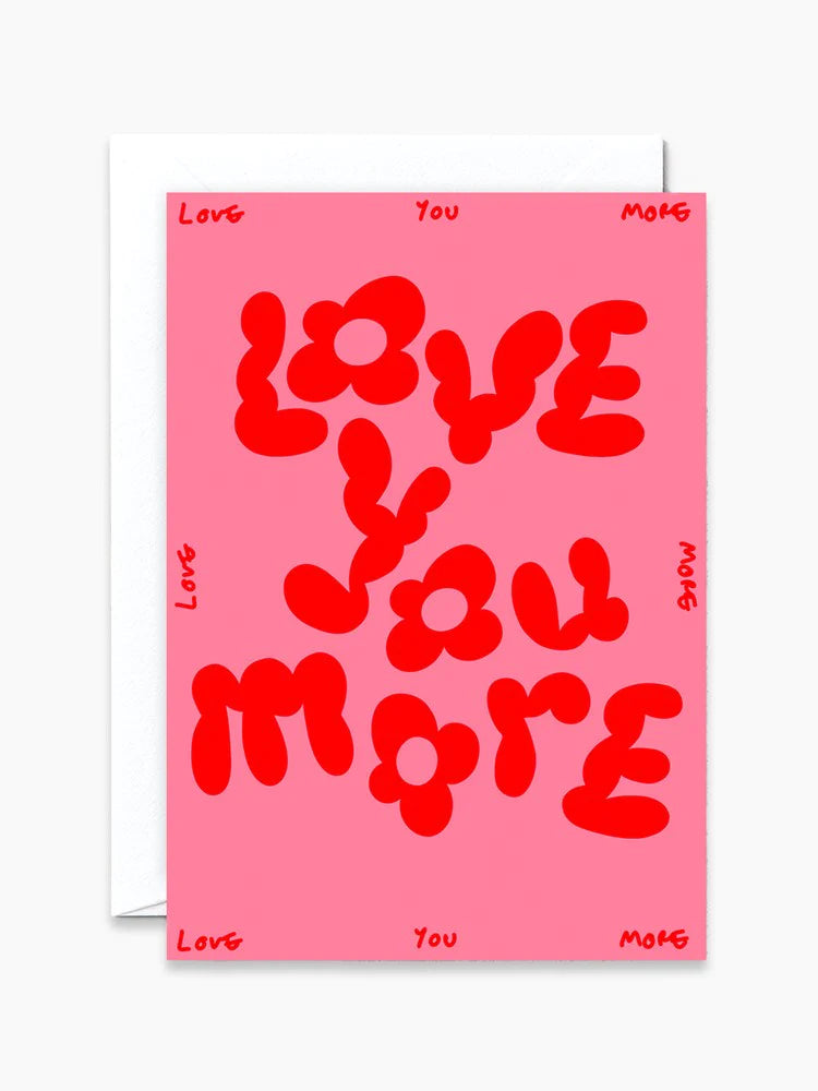 Love You More Card – Wander + Laze